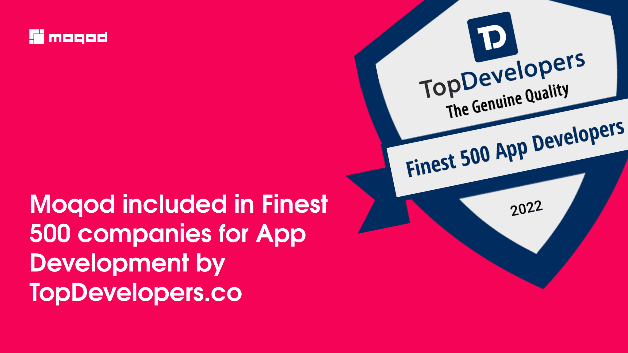 TopDevelopers.co: Moqod was included in Finest 500 App Development Companies | Press Release