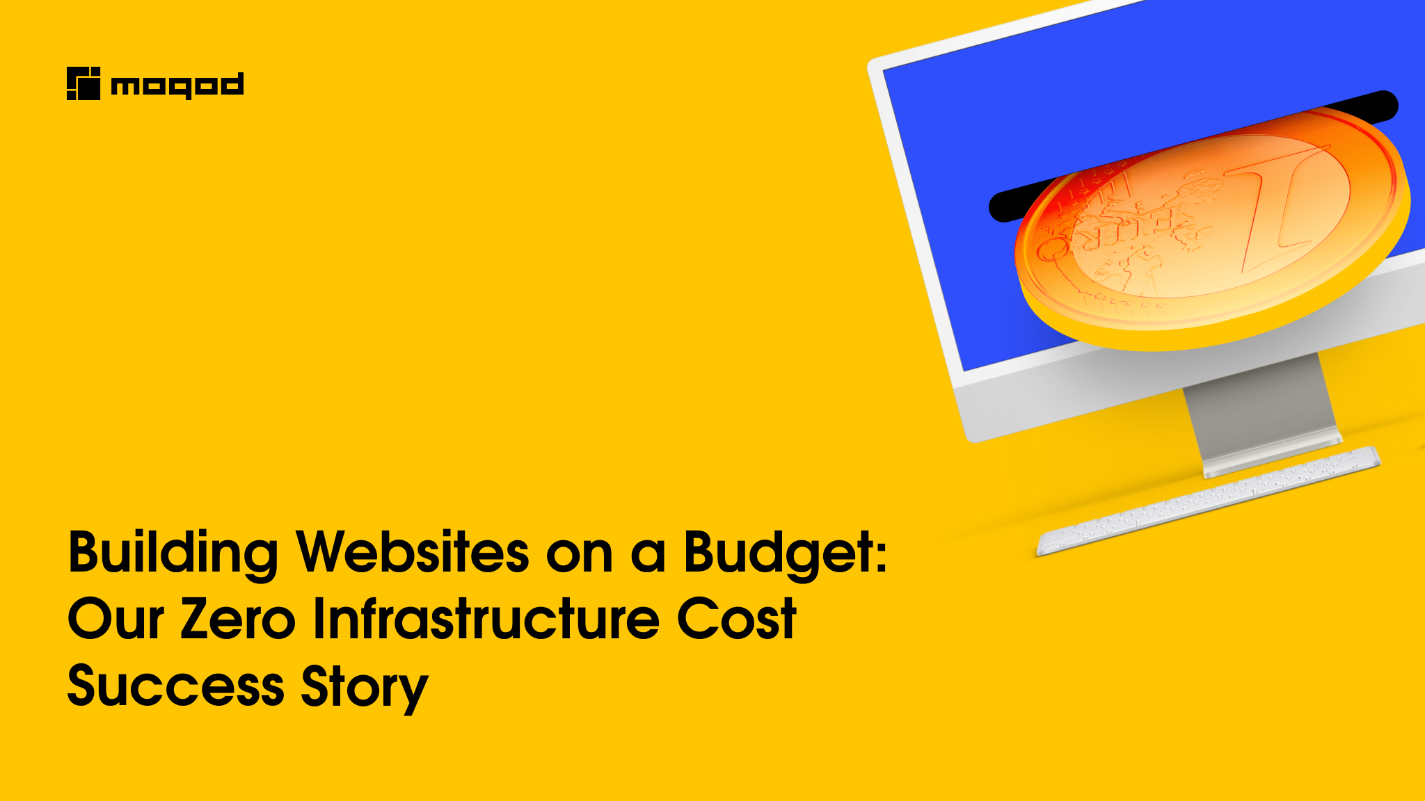 Building Websites on a Budget: Our Zero Infrastructure Cost Success ...